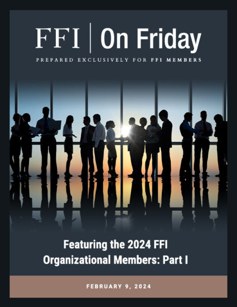 Featuring the 2024 FFI Organizational Members: Part I